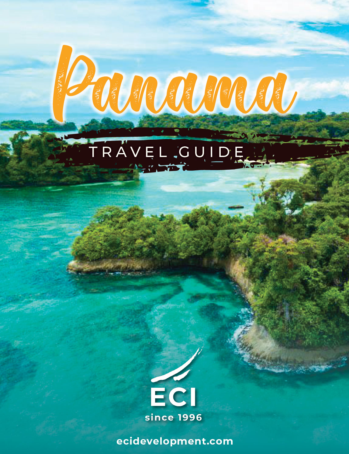 ECI Development | Ultimate Destination Guide to Panama